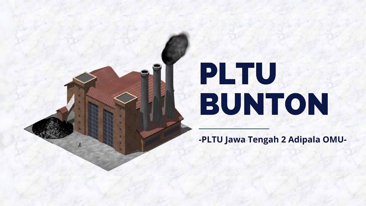 PLTU Bunton Adipala Cilacap - YouTube
