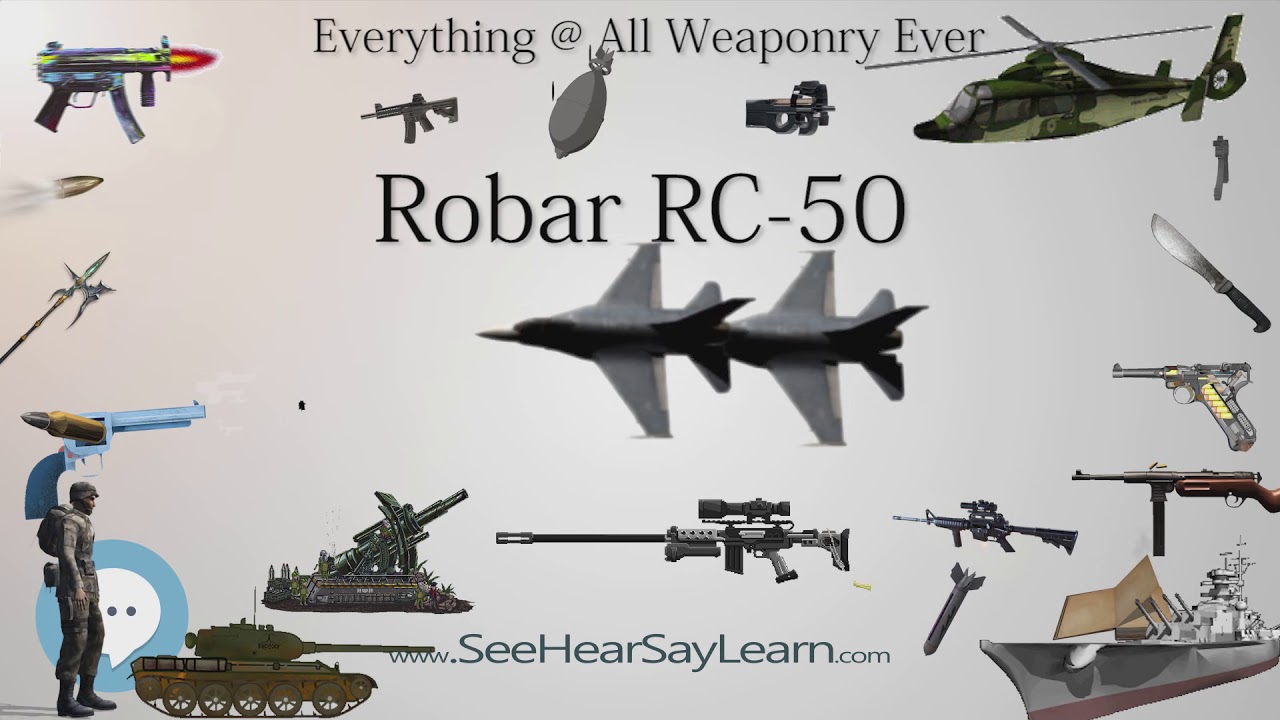 Robar RC 50 (Everything WEAPONRY)💬⚔️🏹📡🤺🌎😜 - YouTube