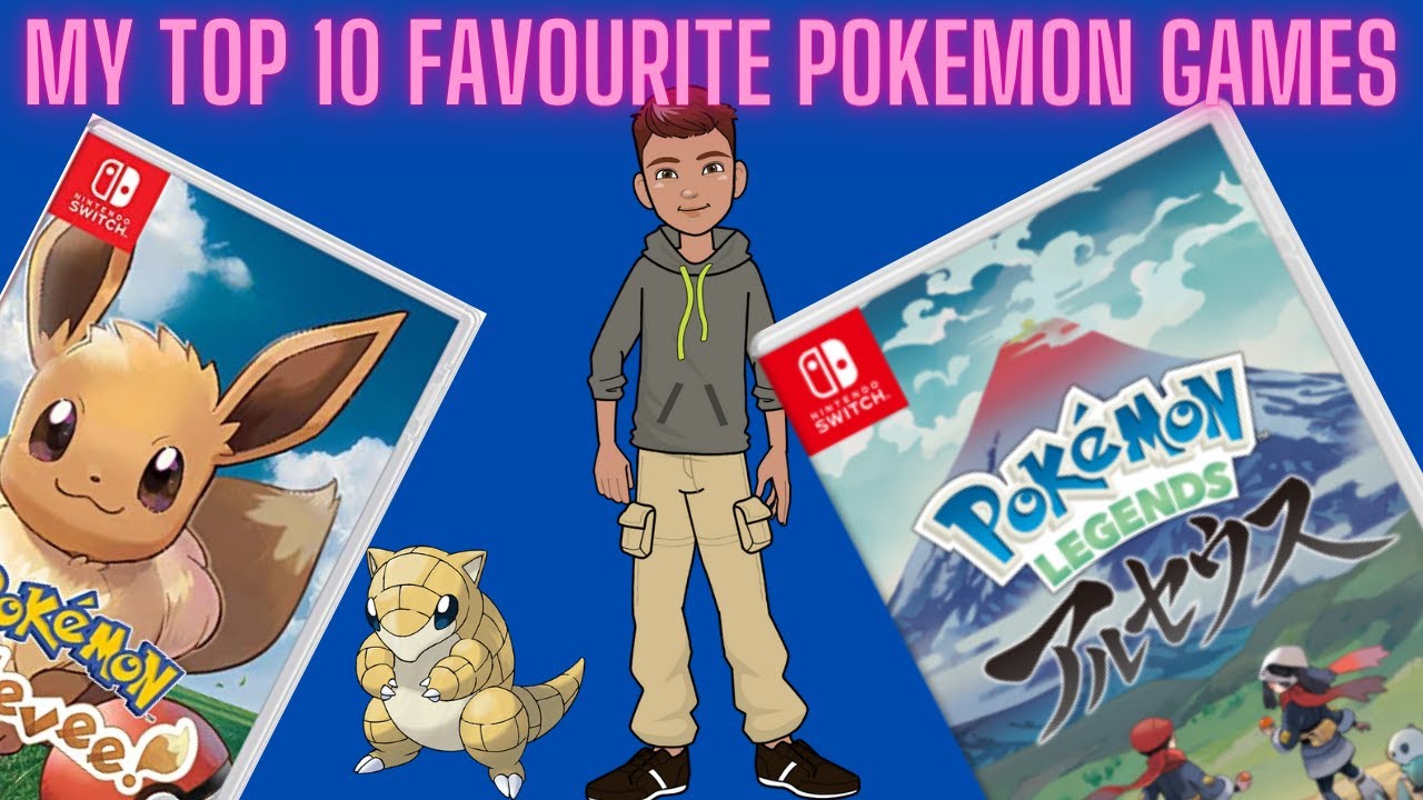 My Top 10 Favourite Pokemon games - YouTube