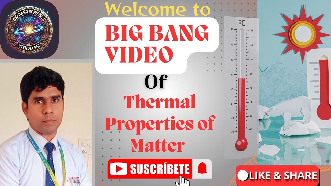 Thermal Properties of Matter Complete Chapter Class XI Physics @Big Bang of Physics - Jitendra ...