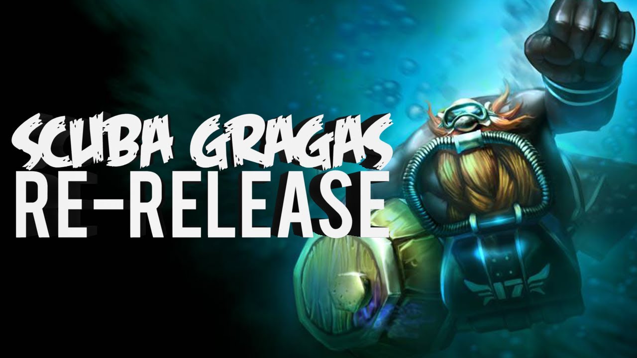 League of Legends SCUBA GRAGAS RE RELEASE Ownage - YouTube