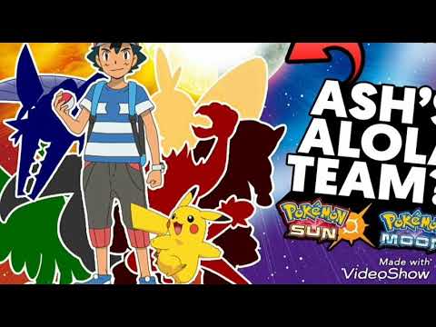 ASH's ALOLA TEAM CONFIRMED 😃😃😎😃😃👍👍 - YouTube