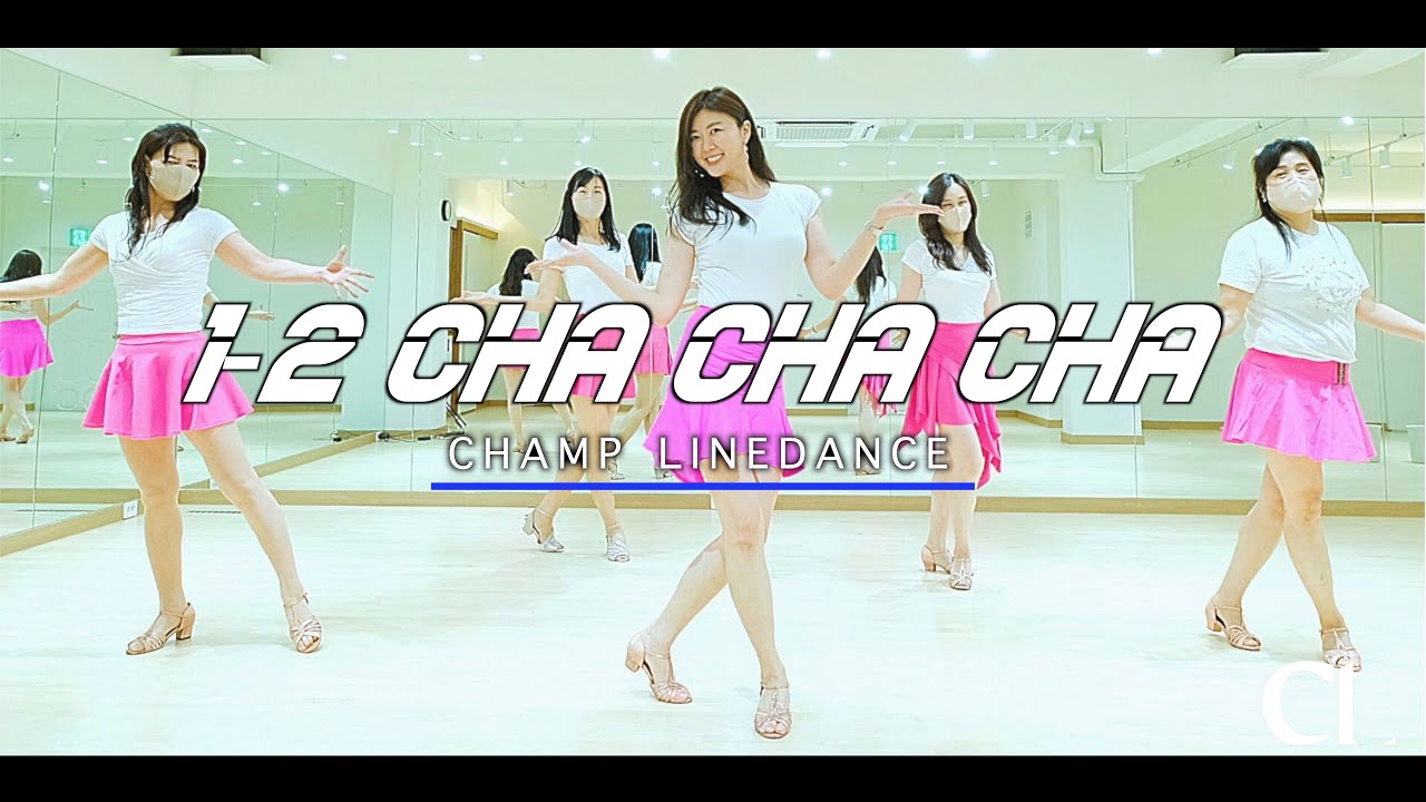 [라인댄스중급반] 1-2 Cha Cha Cha Line Dance(8/27 토 협회장배 및 전국라인댄스대회 소셜곡 No.5) - YouTube