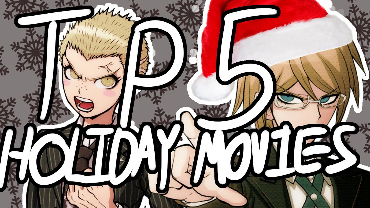 Byakuya Reviews: Top 5 Holiday Movies (With Fuyuhiko Kuzuryu) - YouTube