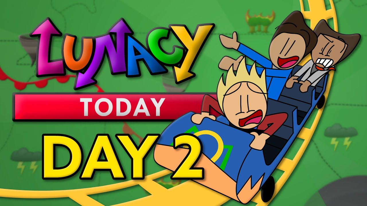 Lunacy Today: Day 2 | Cartoon - YouTube