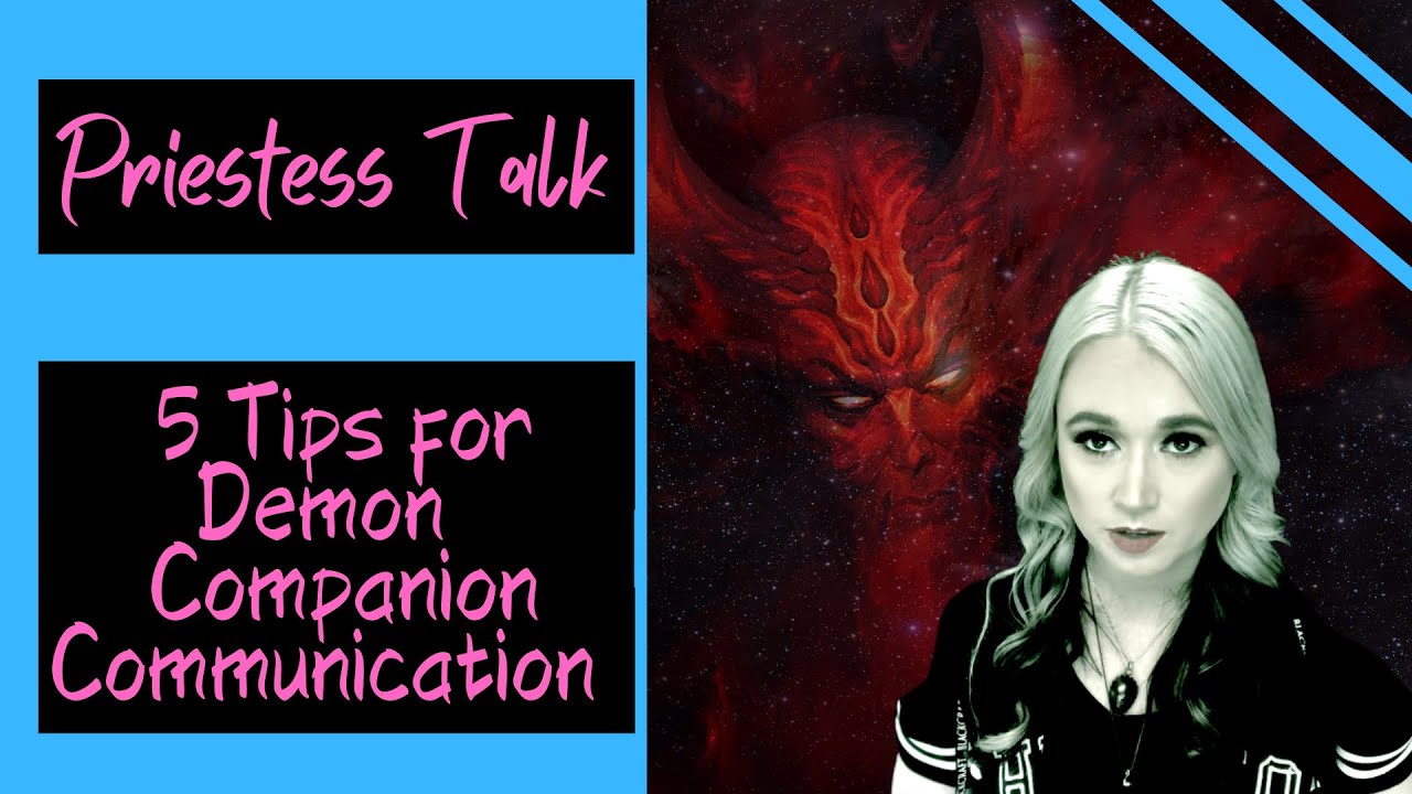 Priestess Talk (#17) - 5 Tips for Increasing Communication with Demon ...