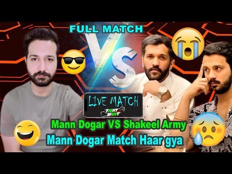 Maan Dogar Haar Gya | Shakeel Army Win | Full Match Video Dogar is Saad| Tik Tok Live Match ...