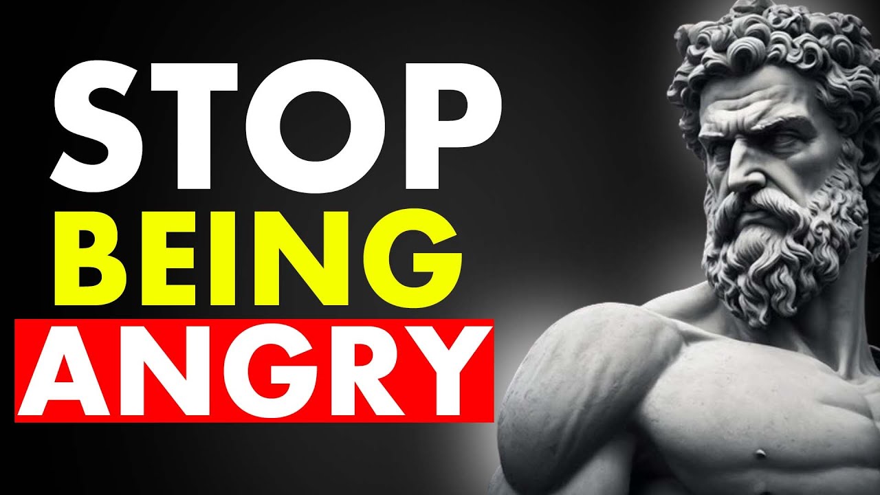 You Will Never Be ANGRY Again After Listening To This(Stoicism) - YouTube