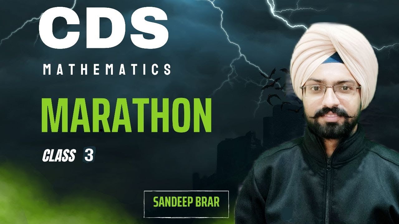 CDS mathematics Marathon class 3 By Sandeep Brar - YouTube