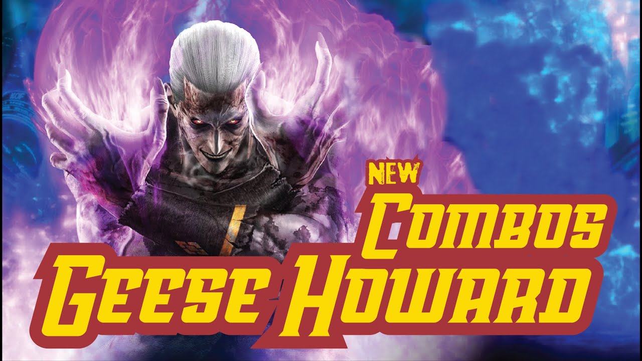 Geese Howard New combos Guide | Tekken 8 Geese Combos video 2022 | how ...