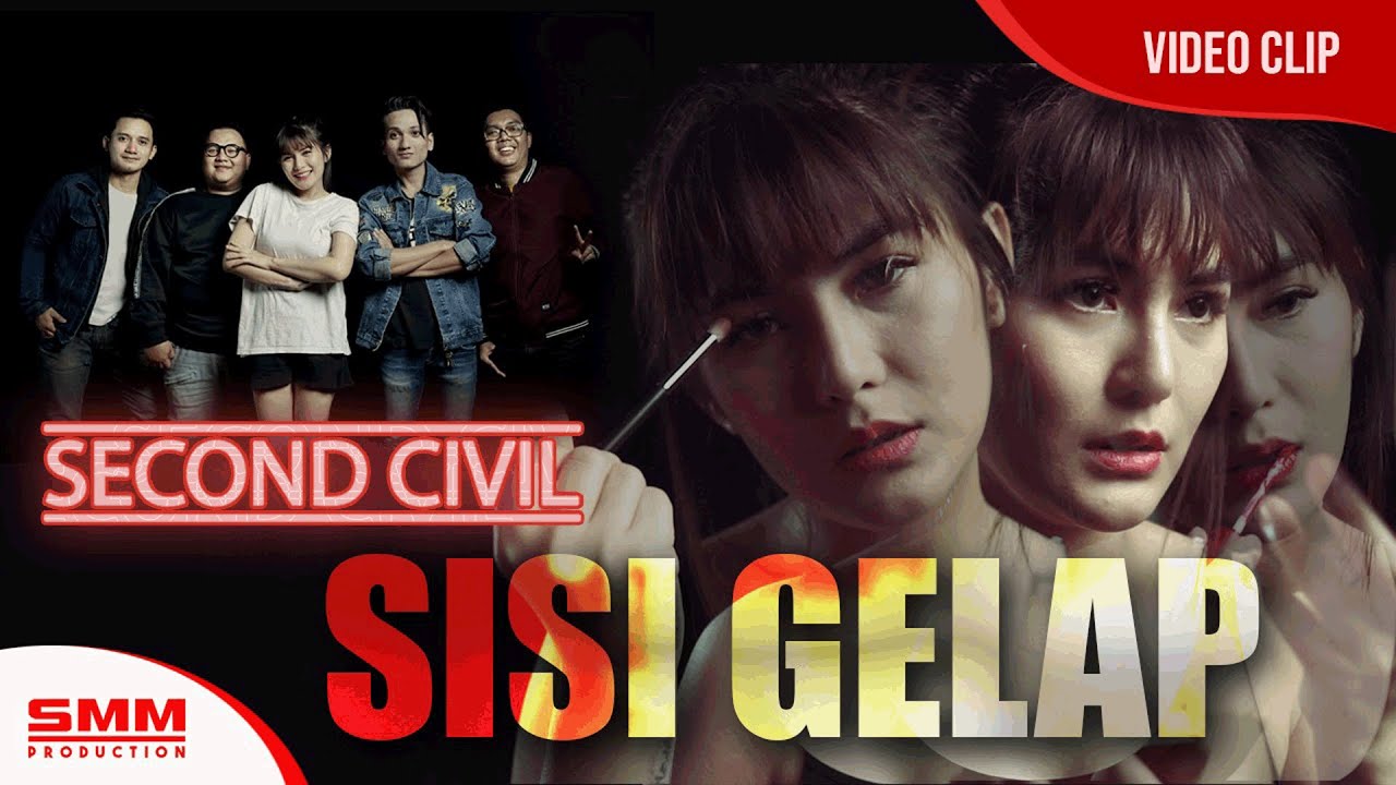 Second Civil - Sisi Gelap (OFFICIAL VIDEO) - YouTube