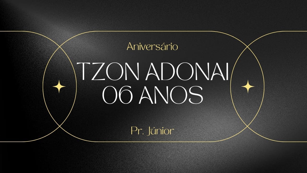 Aniversário - TZON Adonai - 06 anos. 03 - YouTube