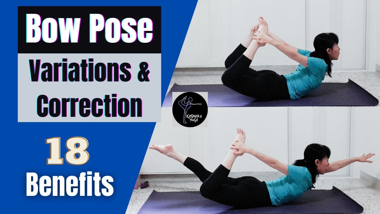 Bow Pose Variations and Correction│18 Dhanurasana Benefits│Yoga for ...