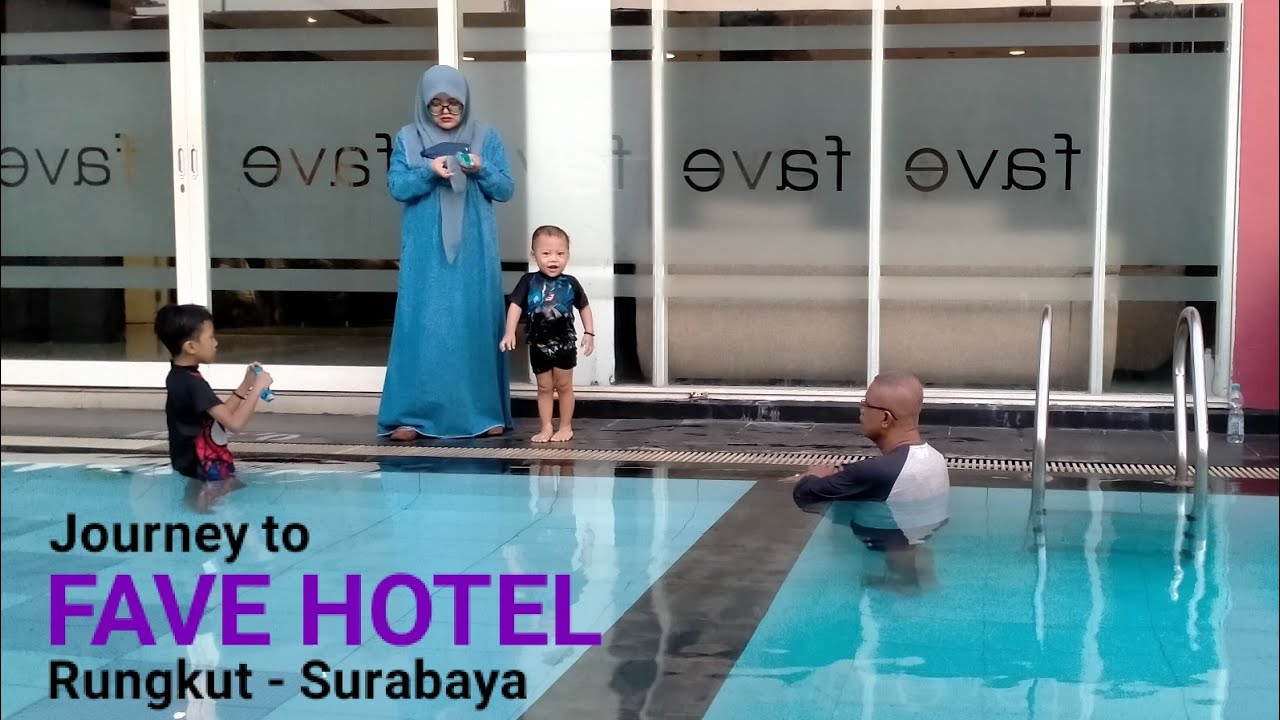 Journey To Fave Hotel Rungkut Surabaya | Ahdanufus - YouTube