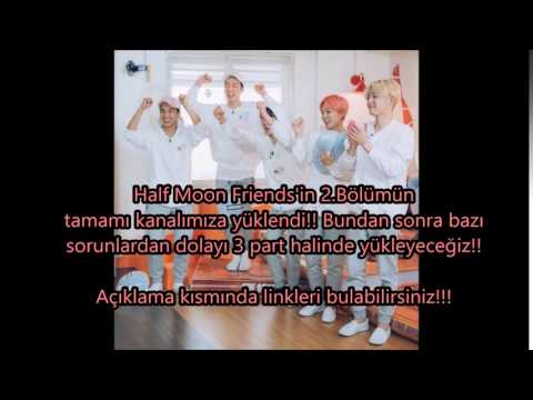 WINNER - Half Moon Friends 2.Bölüm ( Türkçe Altyazılı )