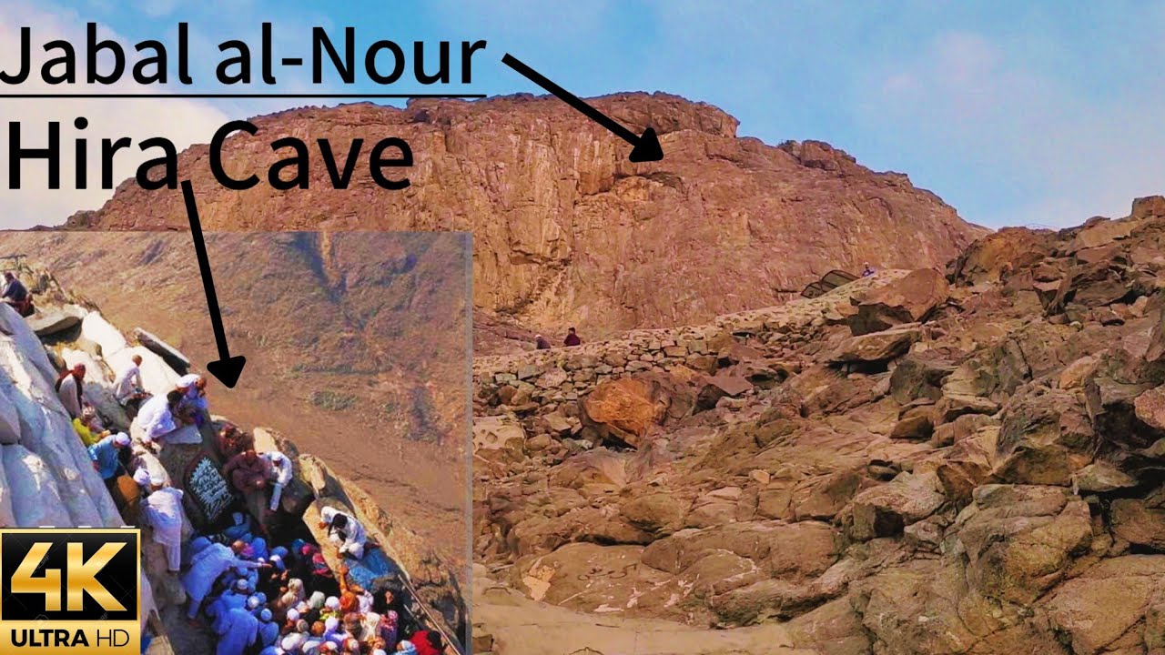 Ghar-e-Hira | Cave of Hira | Jabal al-Noor | Makkah | Saudi Arabia | # ...
