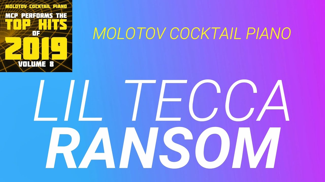 Ransom ⬥ Lil Tecca 🎹 cover by Molotov Cocktail Piano - YouTube