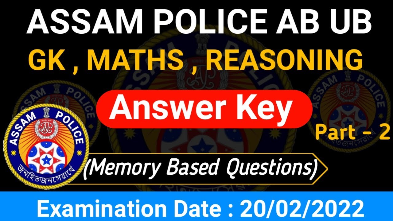 ASSAM POLICE AB UB APRO Constable Written Exam 2022 Answer Key Memory assam-police-ab-ub-apro-constable-written-exam-2022-answer-key-memory