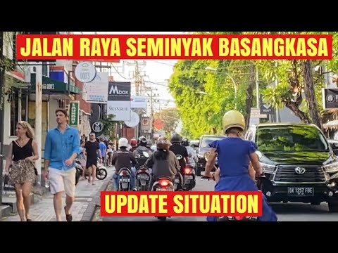 JALAN RAYA SEMINYAK | 13/09/2022 | UPDATE SITUATION - YouTube