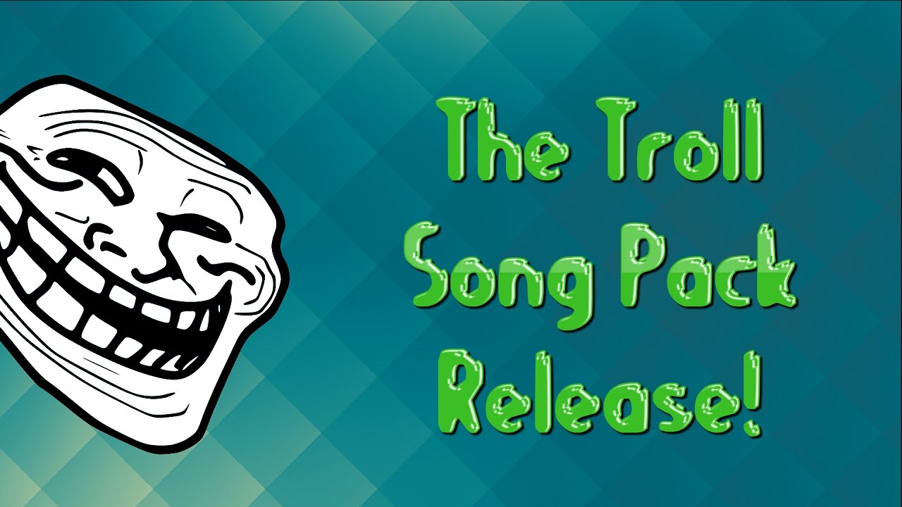 The Troll/Funny Moments Song Pack! (Official Release) - YouTube