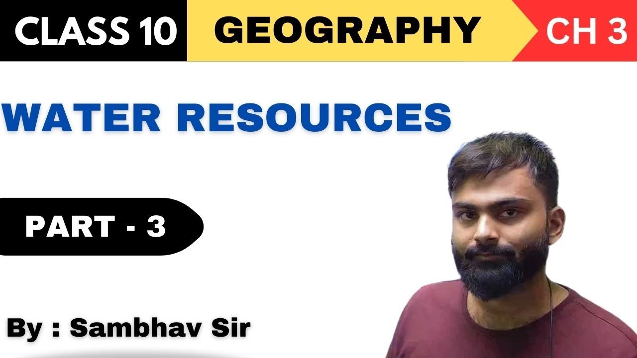 Water Resources II Chapter 3 II Class 10 II Part 3 - YouTube