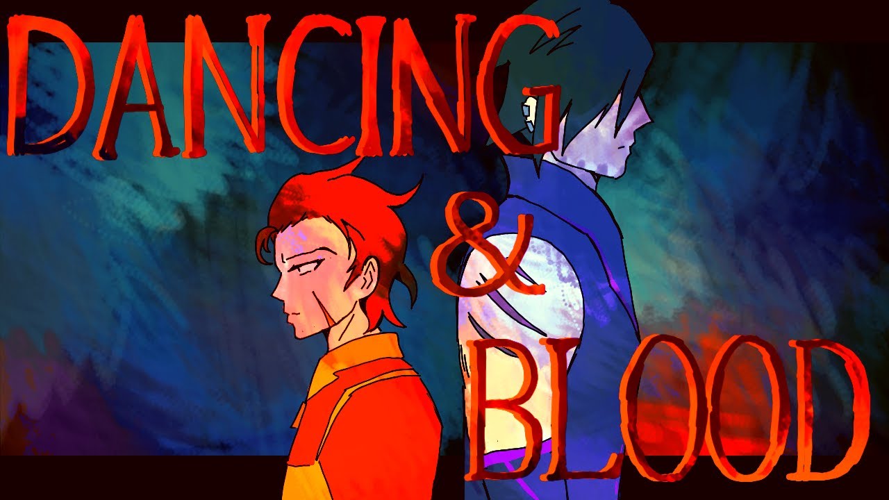 DANCING & BLOOD | DRDT FAN ANIMATION - YouTube