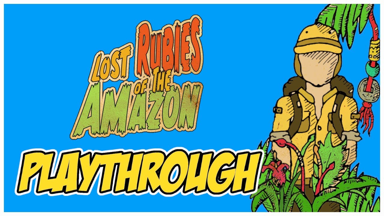 Lost Rubies of the Amazon PLAYTHROUGH: Ruby Power! - YouTube