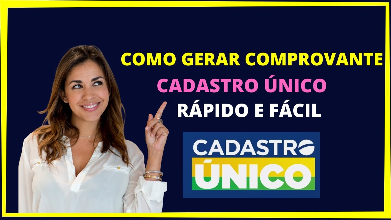 Comprovante Cadastro Único - Veja como gerar comprovante cadunico ...