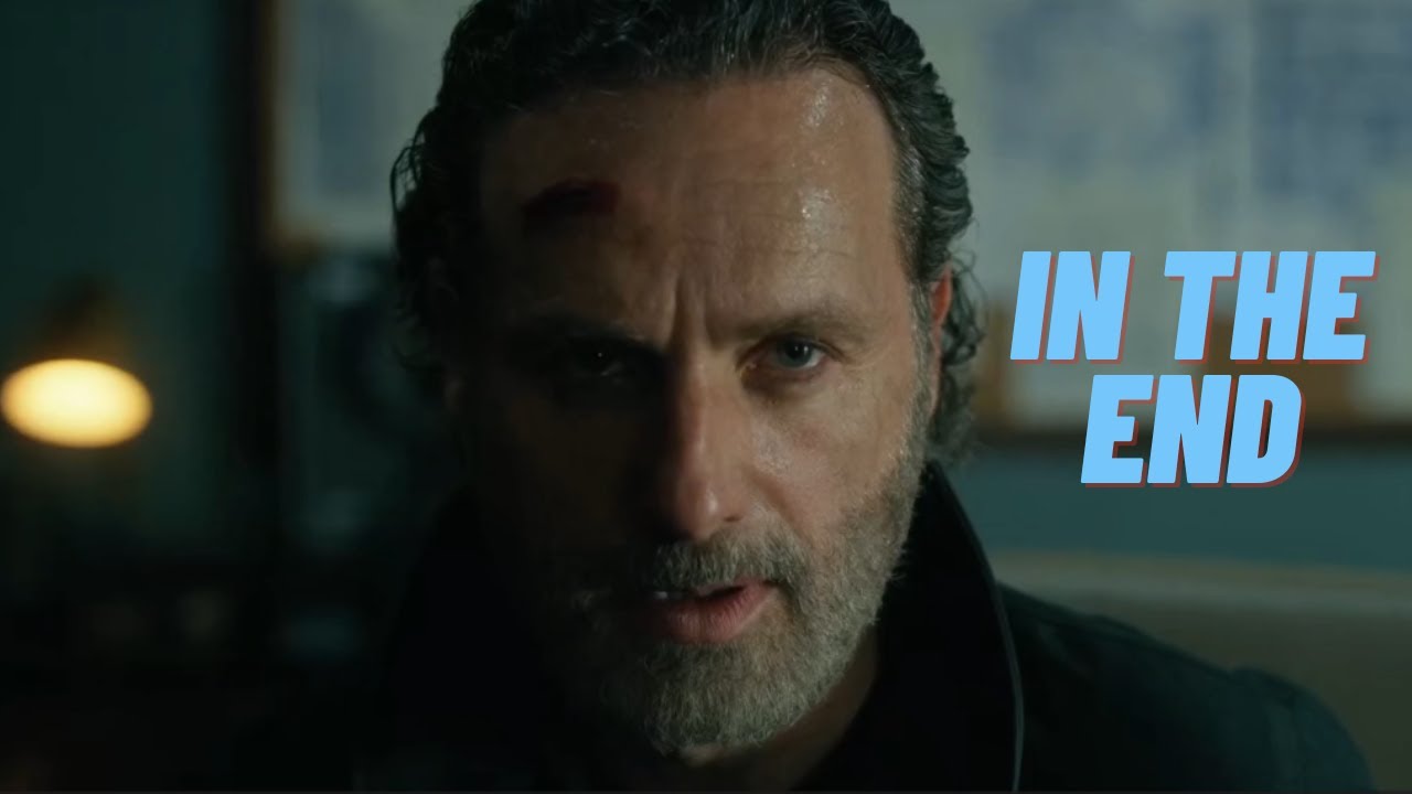 Rick Grimes Tribute || In The End [TWD + TOWL] - YouTube