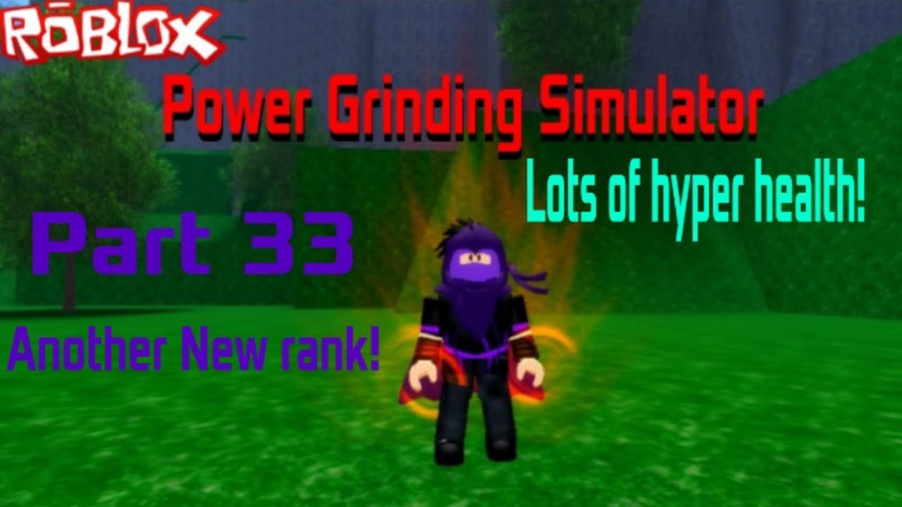 Roblox Journeys / Power Grinding Simulator / Part 33(Another New rank ...
