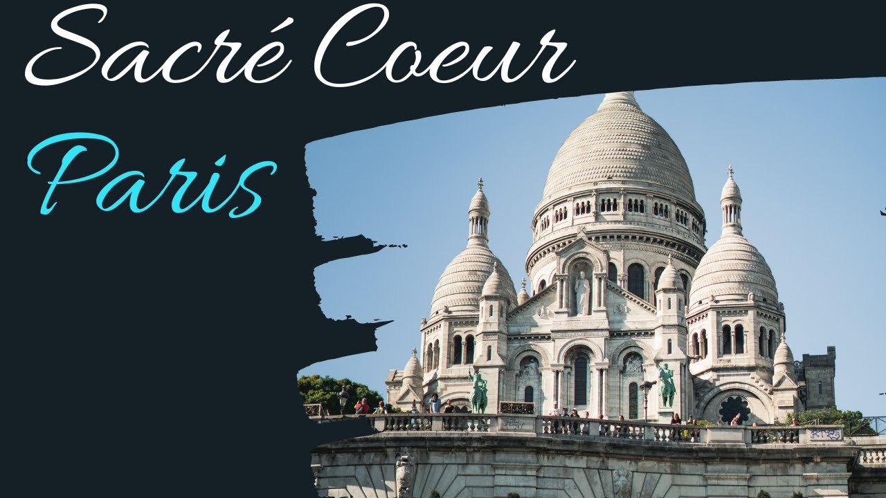 Sacré-Cœur: A Masterpiece of French Architecture and Faith in the Heart ...