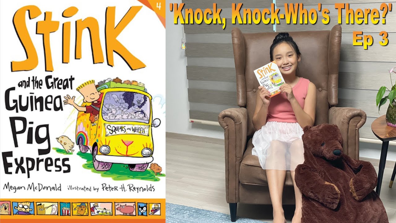 Stink and the guinea pig express 'Knock, Knock-Who's There?' Ep3 ...