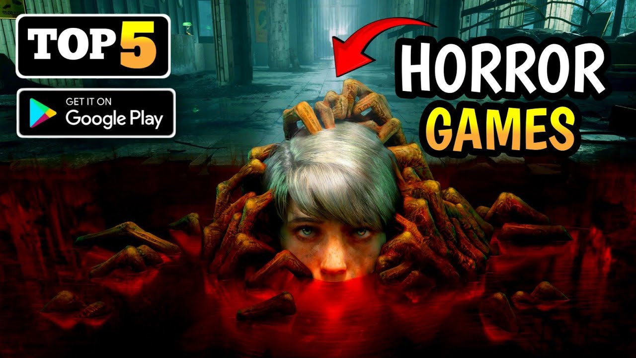 Top 5 Android Horror Games You Must Play | Best Horror Games For ...