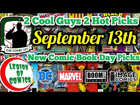 2 Cool Guys 2 Hot Picks • September 13th • New Comic Book Day Picks ...