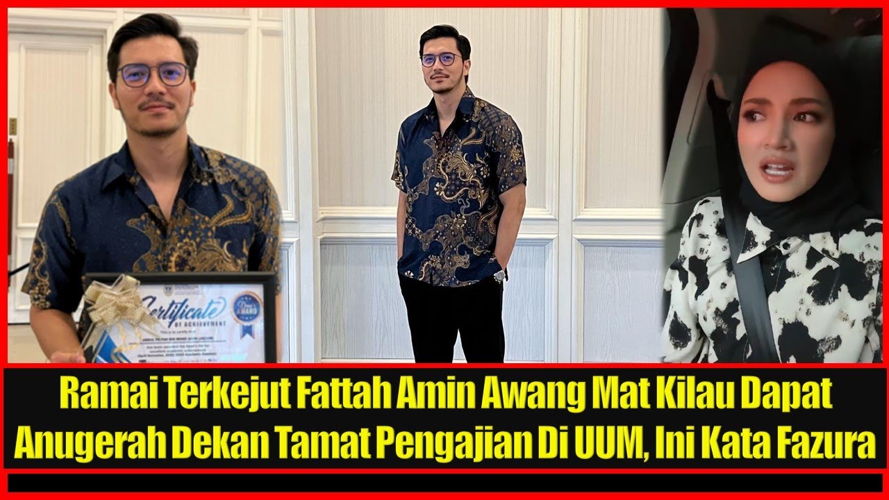 Ramai Terkejut Fattah Amin Awang Mat Kilau Dapat Anugerah Dekan Tamat ...
