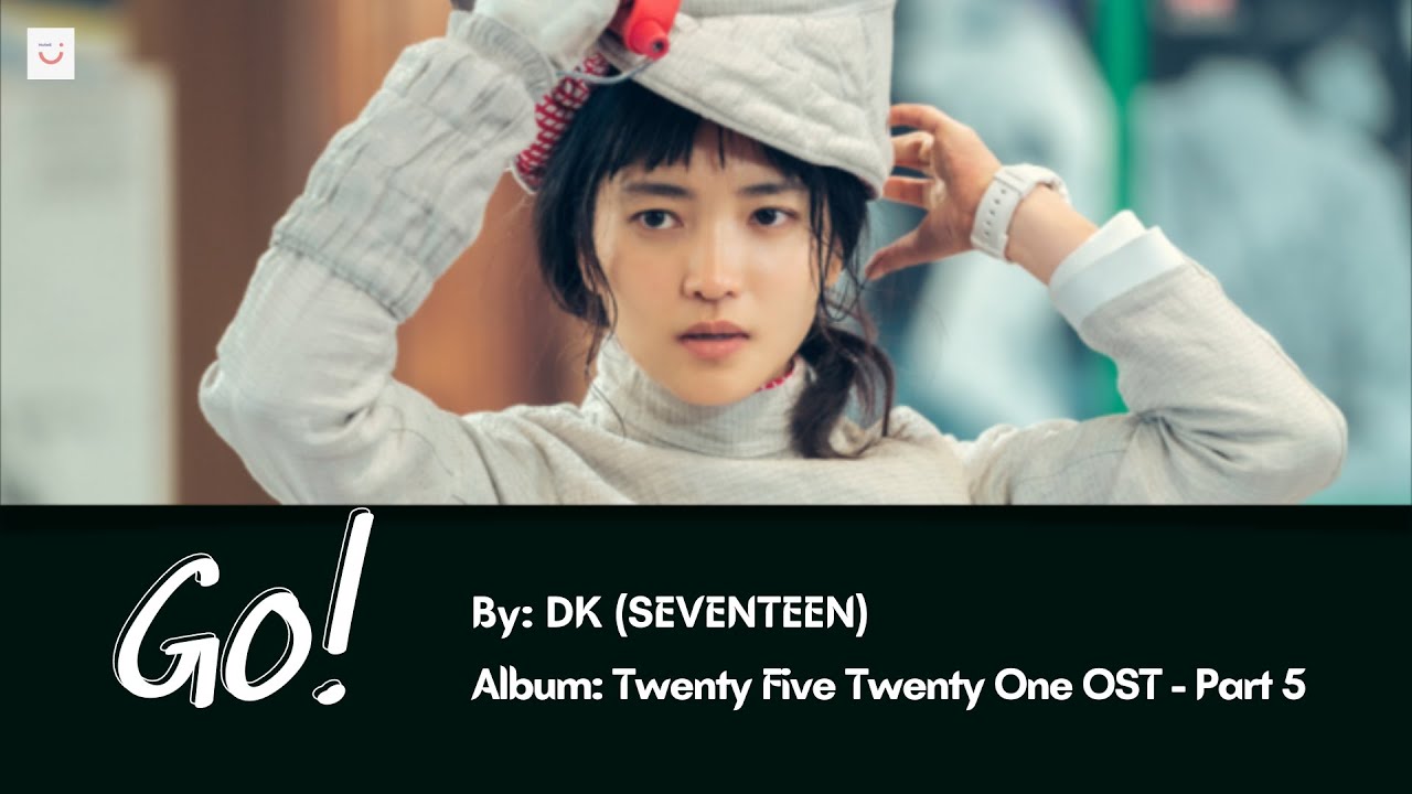 [Vietsub - Hangul - Easy Lyrics] Go! - DK (SEVENTEEN) | Twenty-Five ...