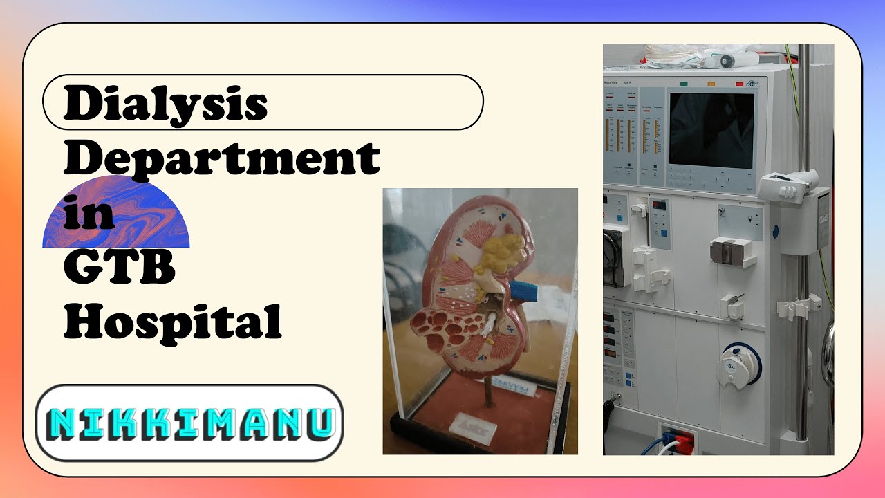 Dialysis Department in GTB Hospital | FNCON | UCMS | @NikkimanuMedico ...