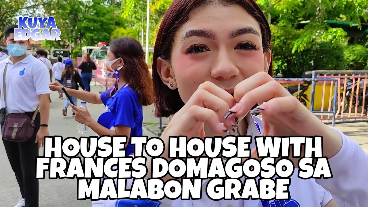 HOUSE TO HOUSE WITH FRANCES DOMAGOSO SA MALABON GRABE - YouTube