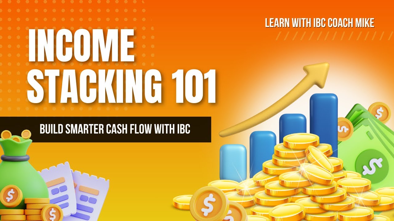 Income Stacking Explained: How IBC Turns Cash Flow Into Passive Income ...
