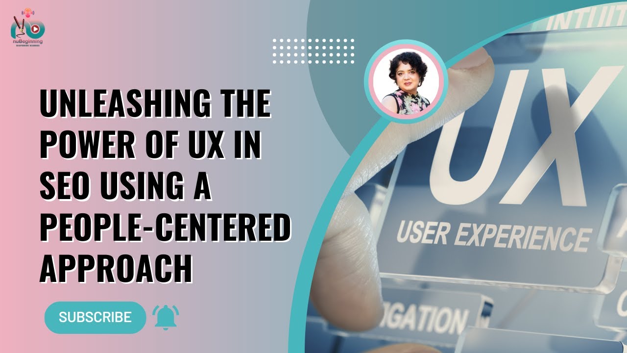 Unleashing the Power of UX in SEO Using a People-Centered Approach ...