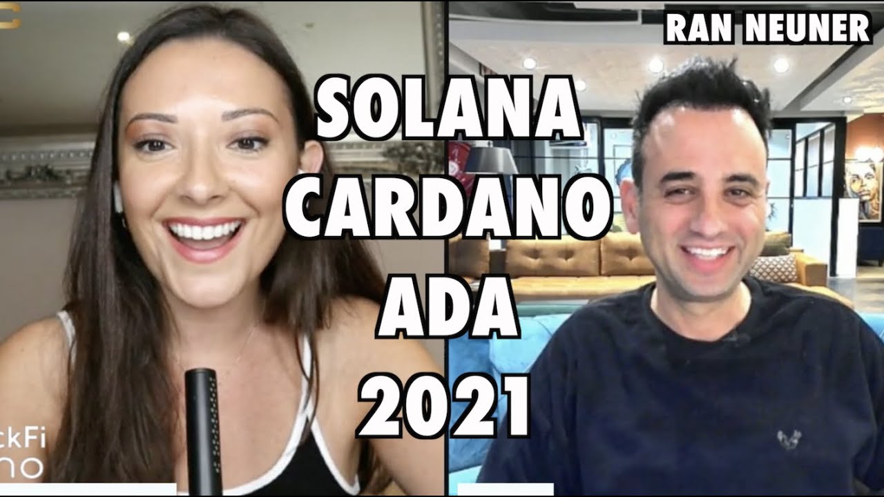 Polkadot, Solana Crypto 2021 and Cardano Analysis | Ran Neuner Crypto ...