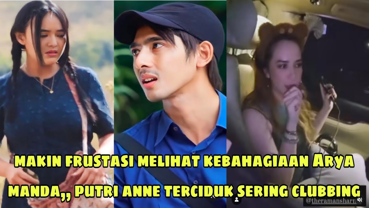Semakin frustasi melihat kebahagiaan Arya & manda,, kini putri anne diduga lebih sering clubbing ...