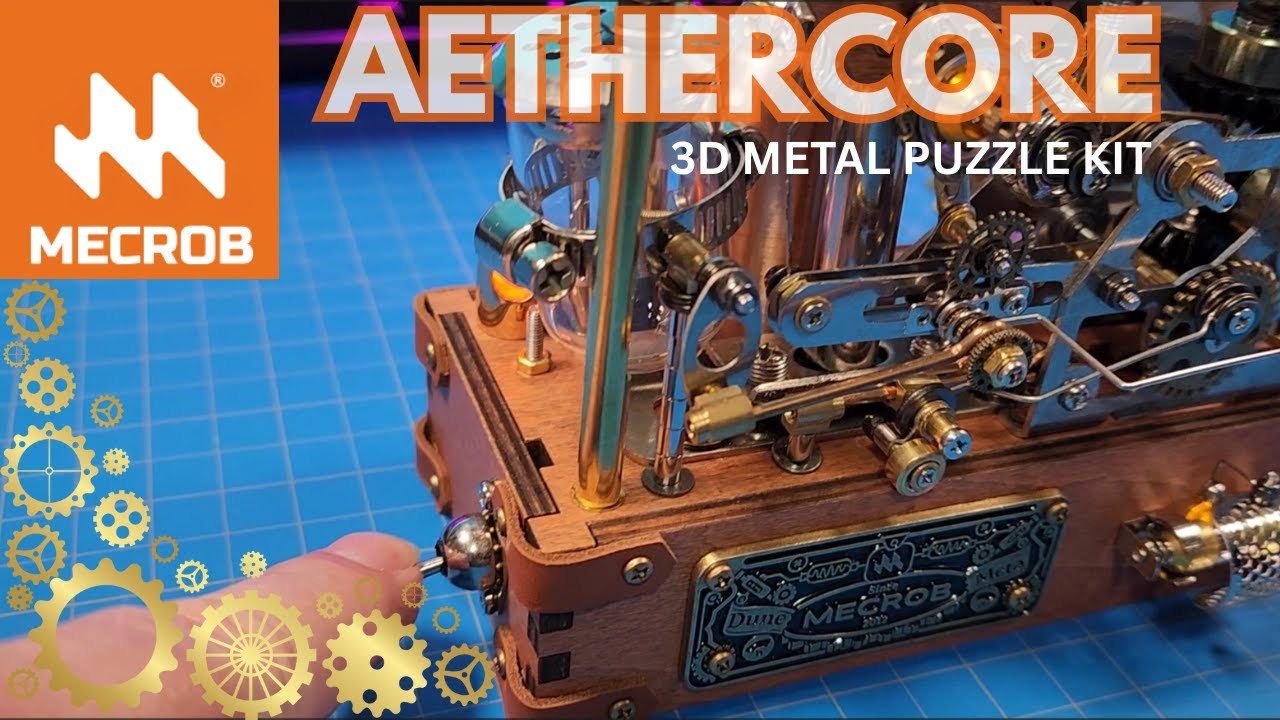 Building the MECROB AETHERCORE Model: Amazing Steampunk 3D Metal Model ...