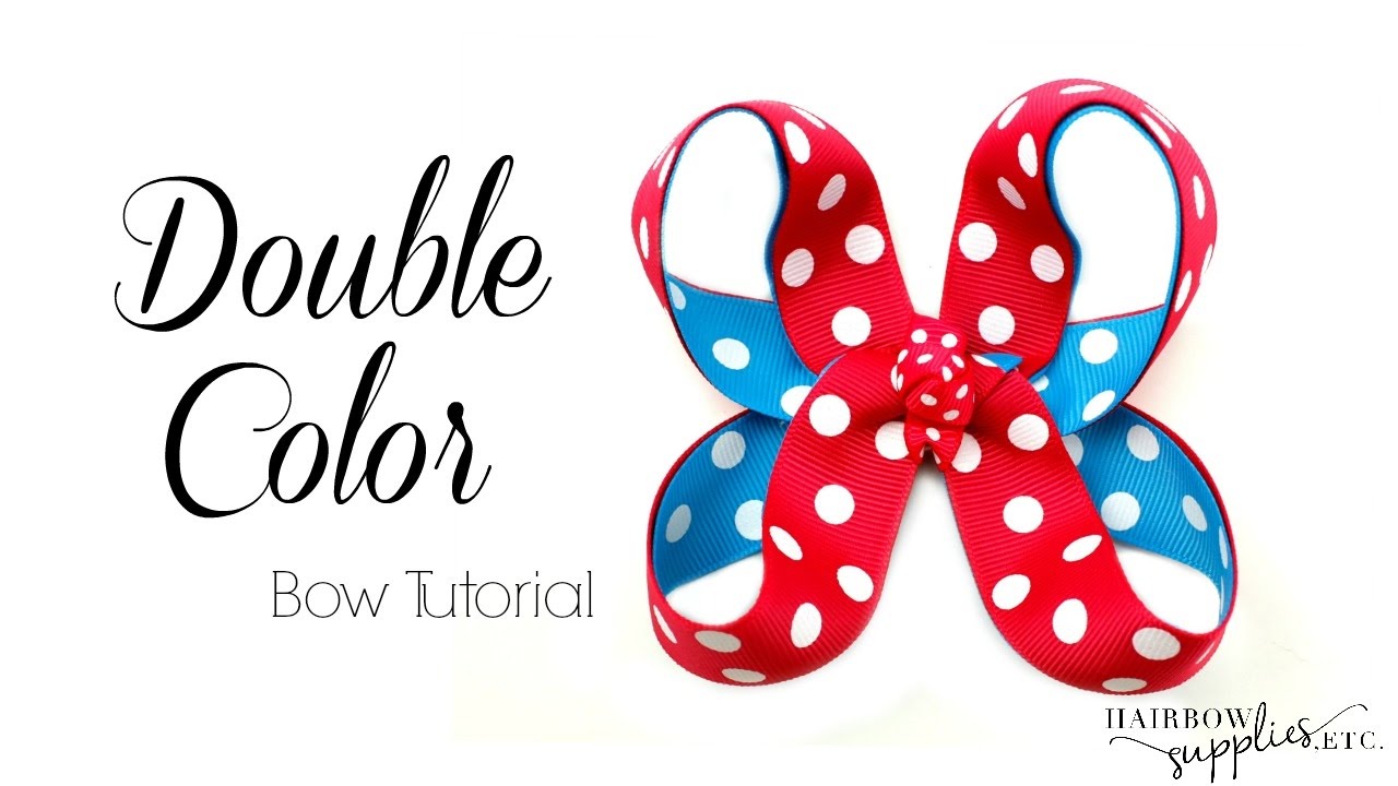 Double Color Boutique Hair Bow Tutorial - Simple Hair Bows with Ribbon ...