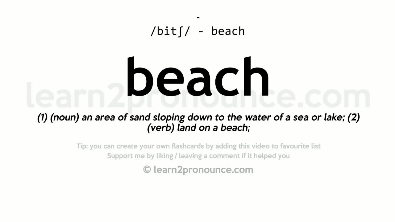 Pronunciation of Beach | Definition of Beach - YouTube