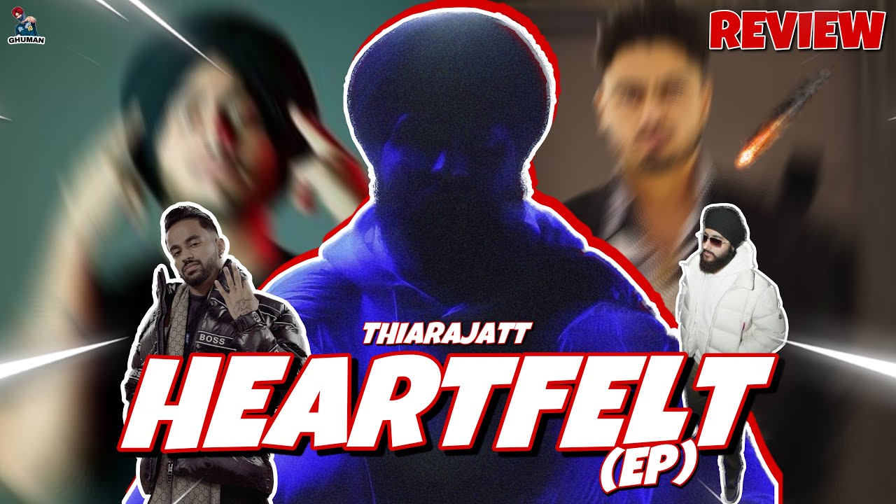 Reaction on HEARTFELT (Full Album) - Thiarajxtt Ft. Jerry, Pavvan Etc ...