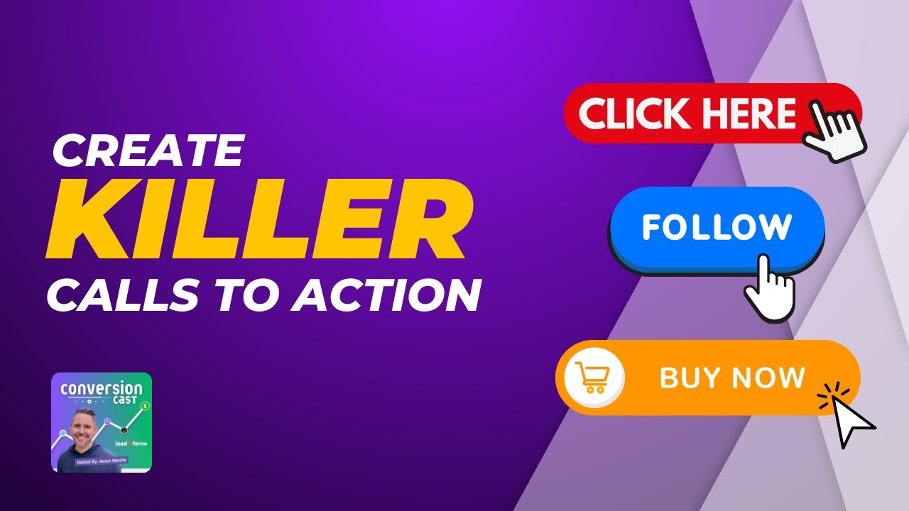 Killer Calls to Action - Conversion Cast - YouTube