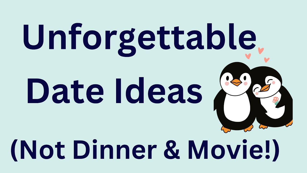 Forget Dinner & a Movie! Do This Instead! Unique Date Ideas to Remember ...