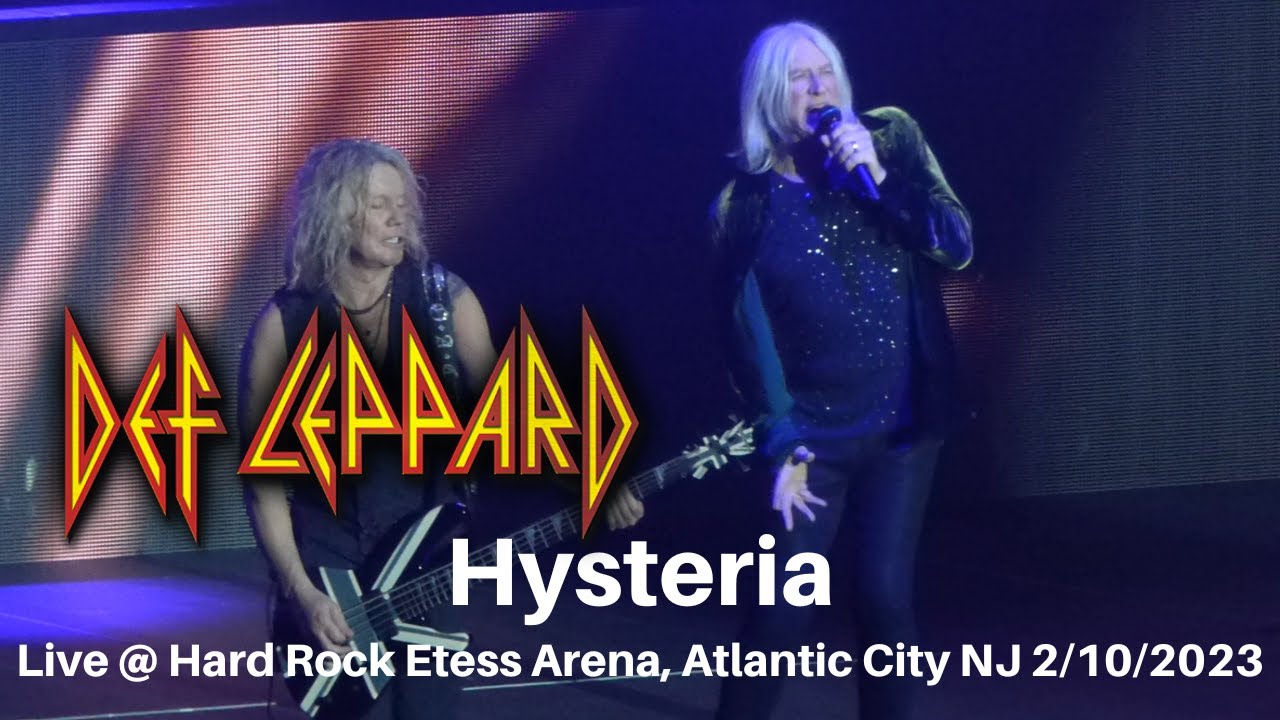 Def Leppard - Hysteria LIVE @ Hard Rock Etess Arena Atlantic City NJ 2 ...