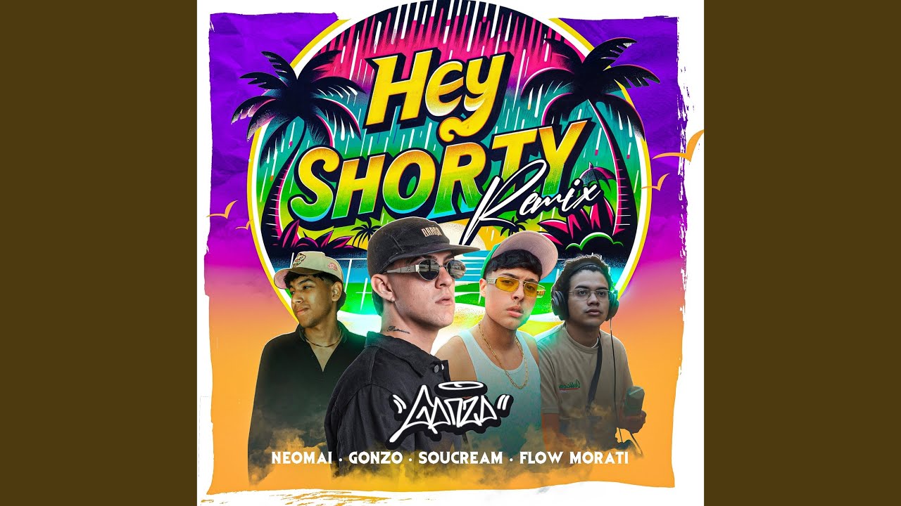 Hey Shorty (Remix) - YouTube